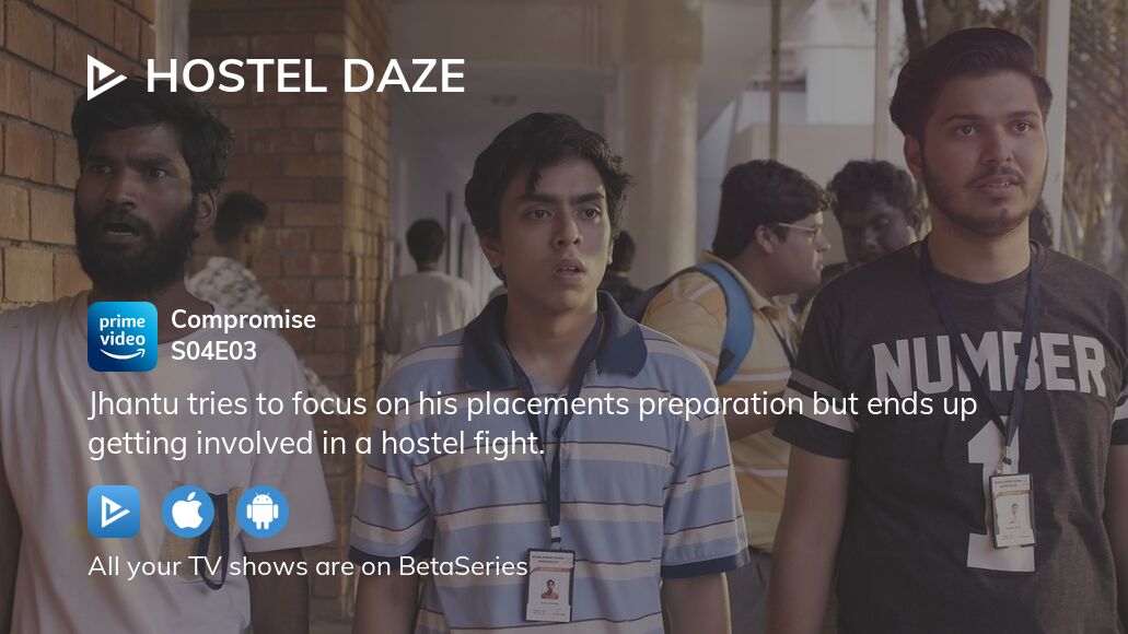 Where to watch Hostel Daze season 4 episode 3 full streaming ...