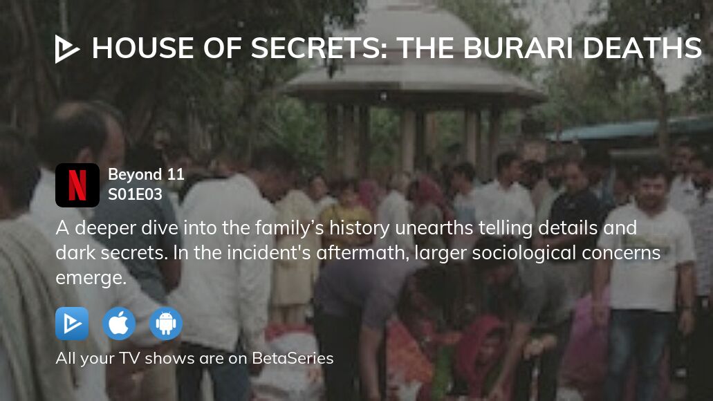 Watch House of Secrets: The Burari Deaths season 1 episode 3 streaming