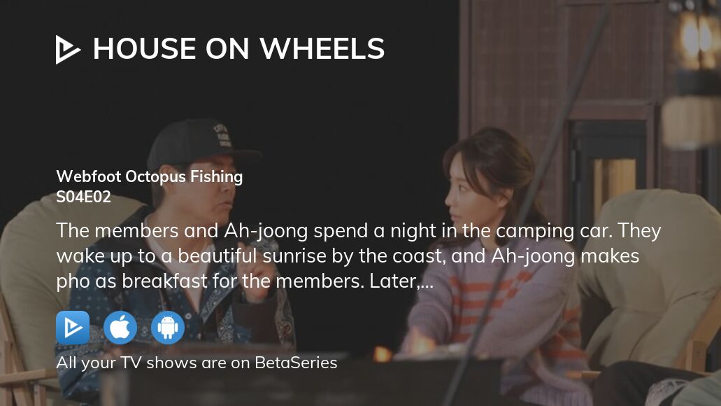 Watch House on Wheels season 4 episode 2 streaming