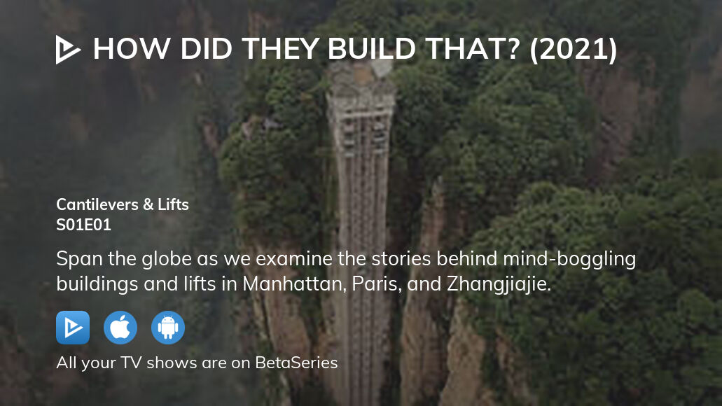 Where to watch How Did They Build That? (2021) season 1 episode 1 full ...