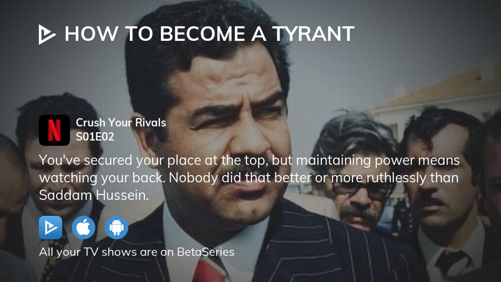 Watch How to Become a Tyrant season 1 episode 2 streaming