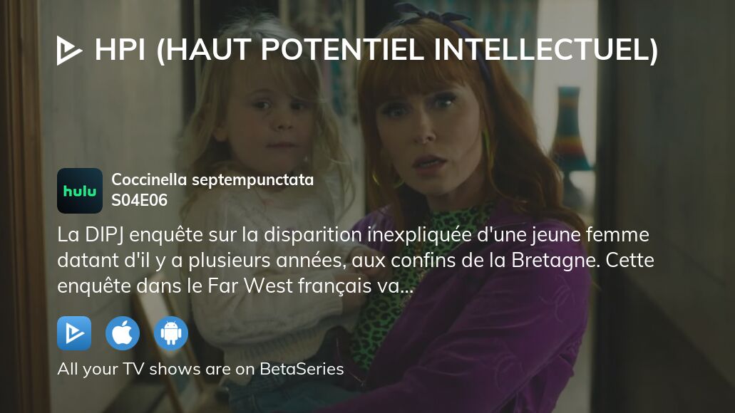 Watch HIP - High Intellectual Potential season 4 episode 6 streaming