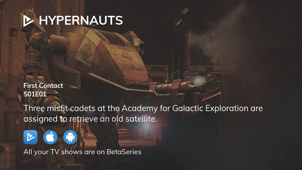 Watch Hypernauts season 1 episode 1 streaming