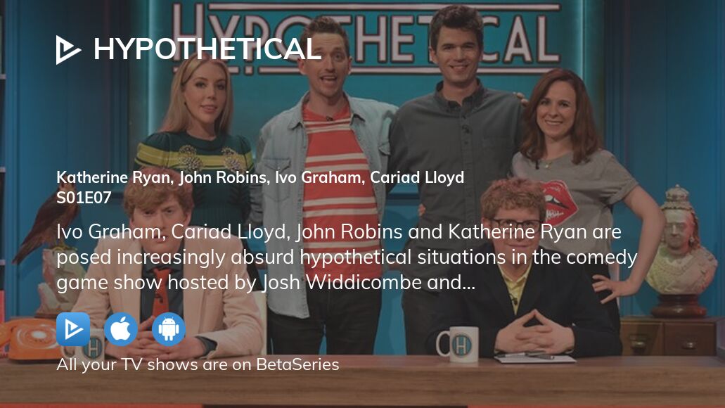 Where to watch Hypothetical season 1 episode 7 full streaming ...