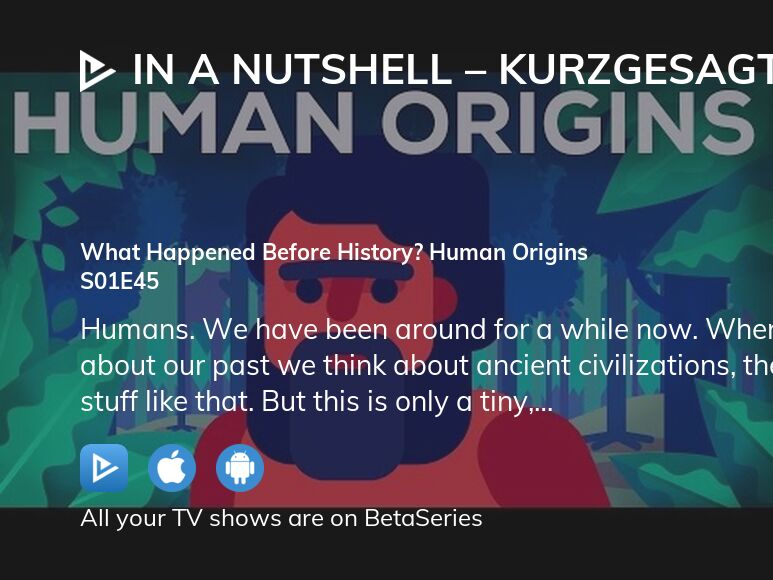 Watch In a Nutshell – Kurzgesagt season 1 episode 45 streaming