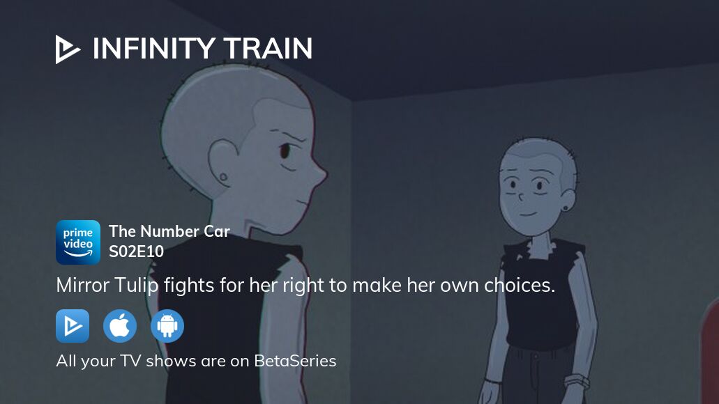 Watch Infinity Train season 2 episode 10 streaming | BetaSeries.com