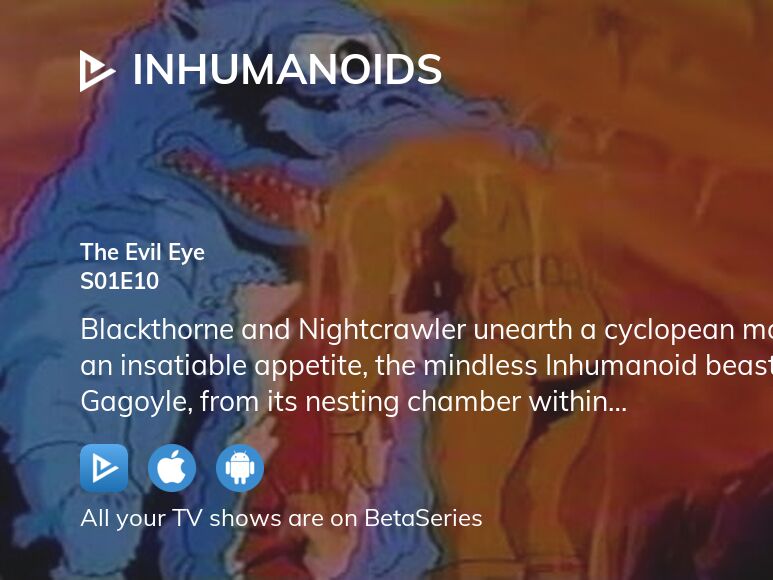 Watch Inhumanoids season 1 episode 10 streaming
