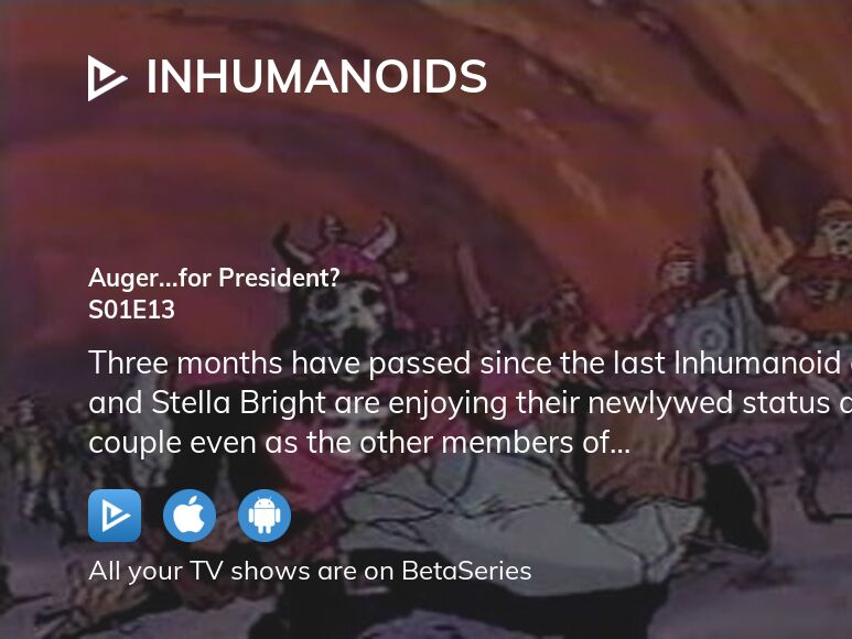 Watch Inhumanoids season 1 episode 13 streaming