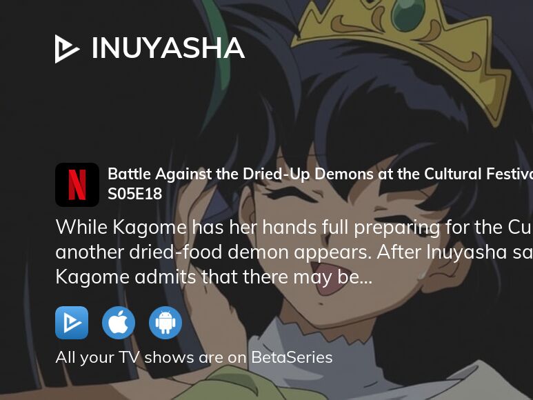 Watch InuYasha season 5 episode 18 streaming