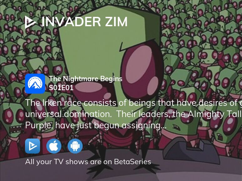 Watch Invader ZIM season 1 episode 1 streaming
