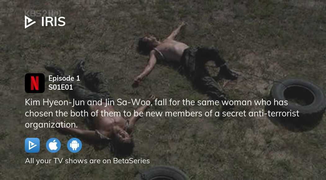 Watch IRIS season 1 episode 1 streaming