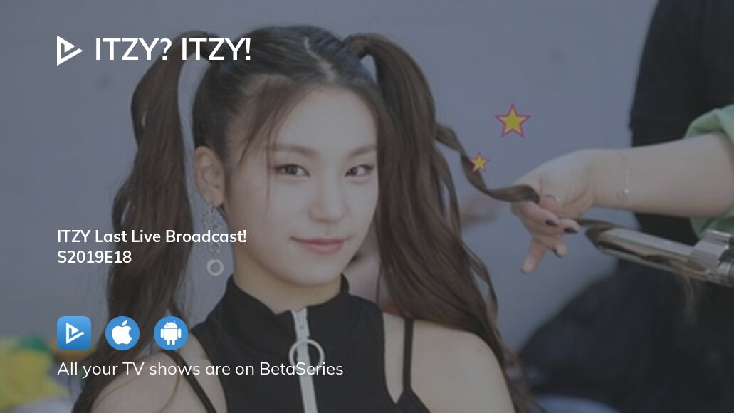 Watch ITZY? ITZY! season 2019 episode 18 streaming