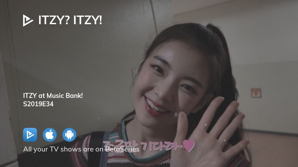 Watch ITZY? ITZY! season 2019 episode 34 streaming