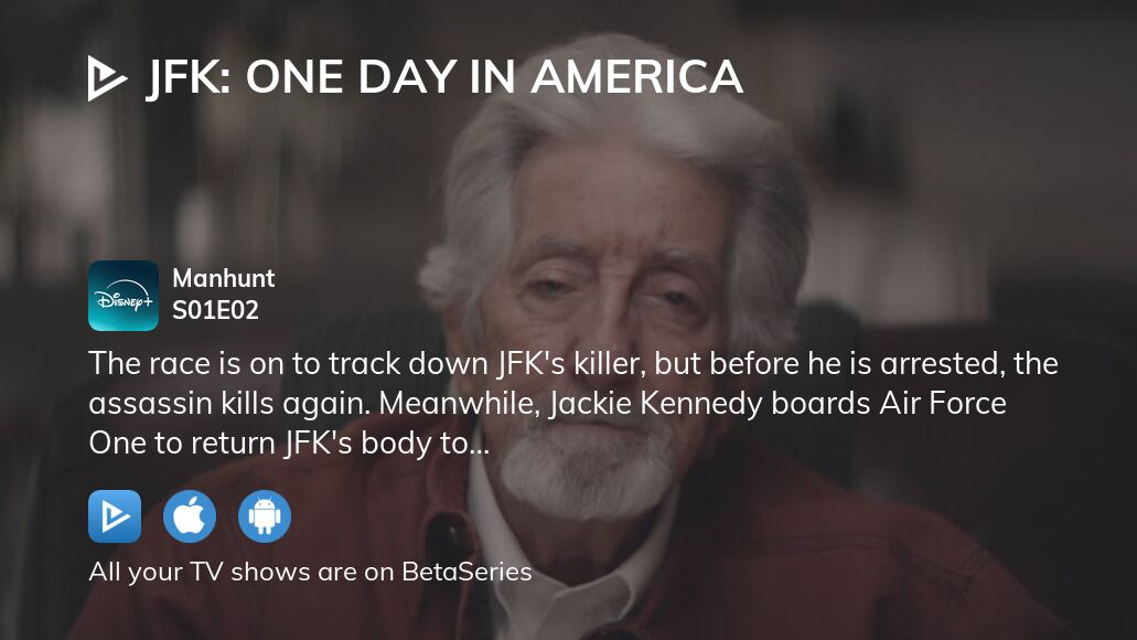 Where to watch JFK: One Day In America season 1 episode 2 full ...