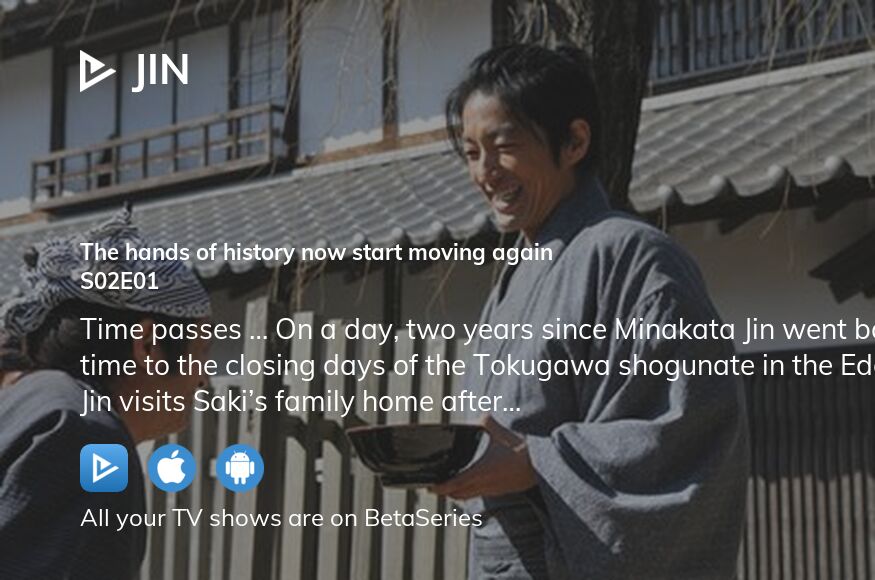 Watch JIN season 2 episode 1 streaming