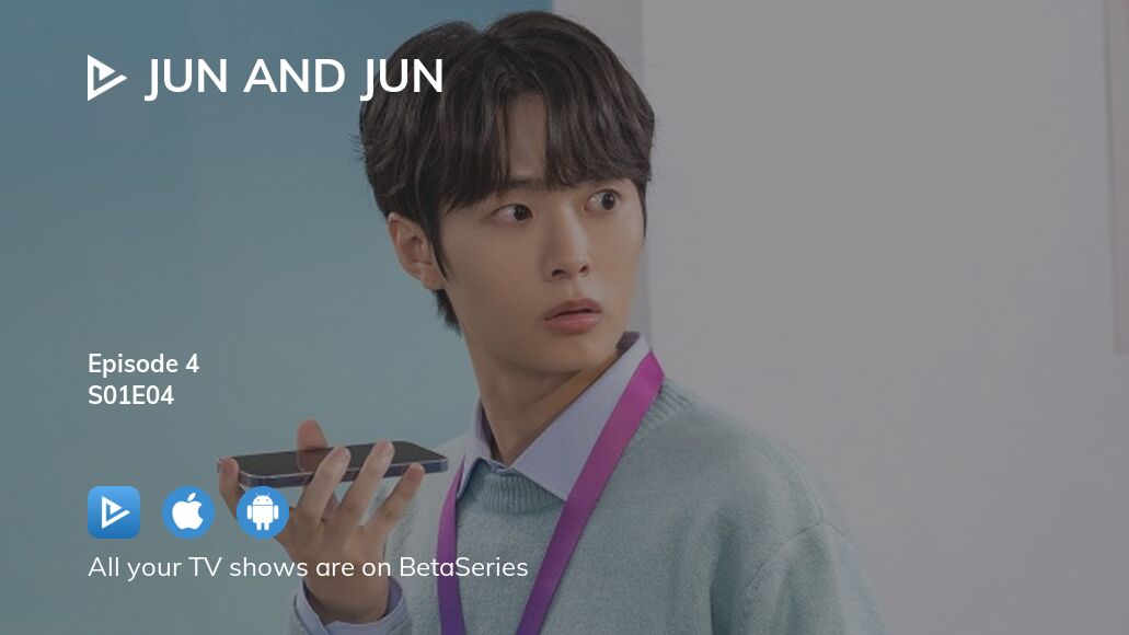 Watch Jun and Jun season 1 episode 4 streaming