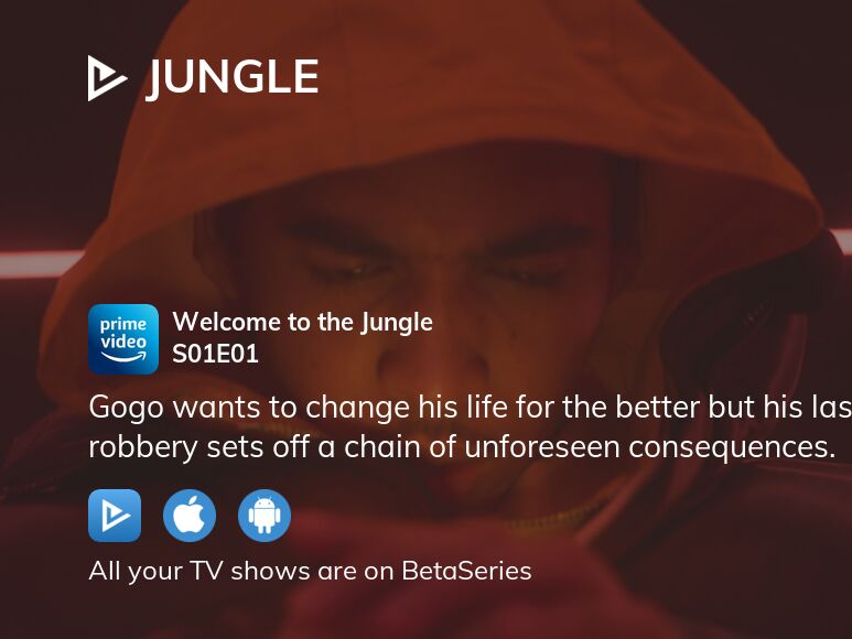 Watch Jungle (2022) season 1 episode 1 streaming online | BetaSeries.com