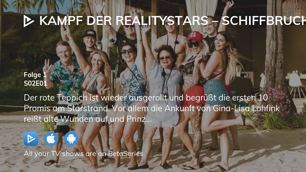 Where to watch Kampf der Realitystars – Schiffbruch am Traumstrand (DE) season 2 episode 1 full ...