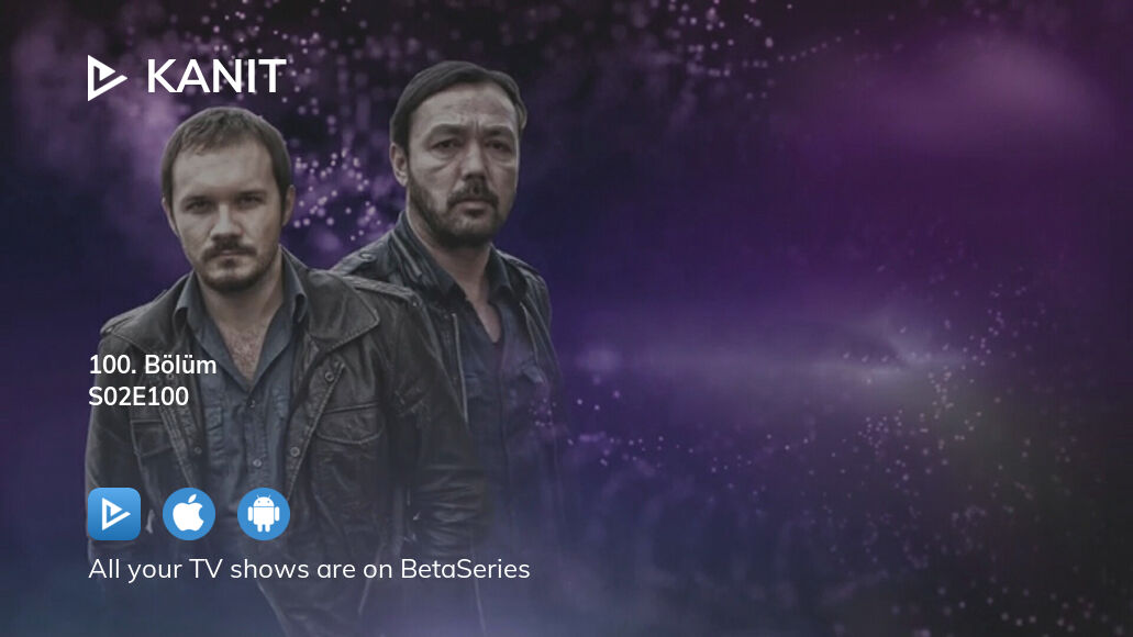 Watch Kanit season 2 episode 100 streaming online | BetaSeries.com