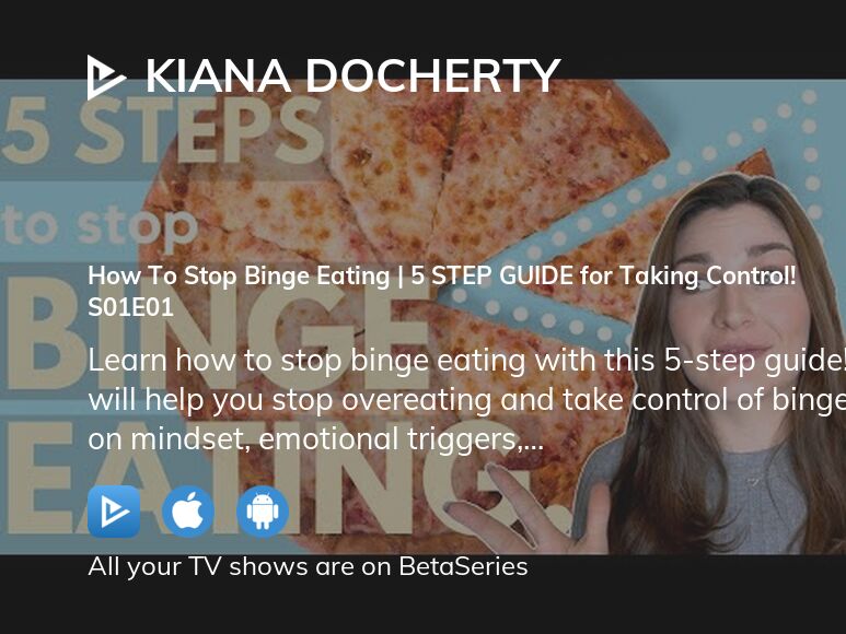 Watch Kiana Docherty season 1 episode 1 streaming
