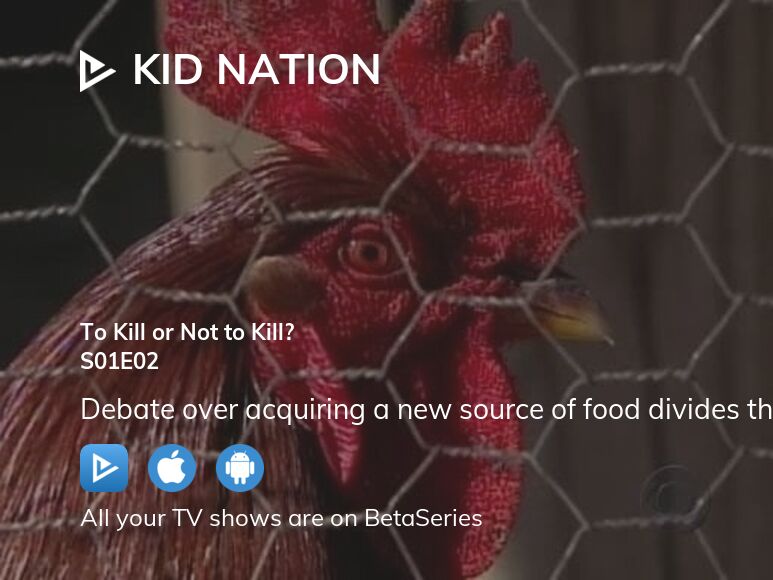 Watch Kid Nation season 1 episode 2 streaming
