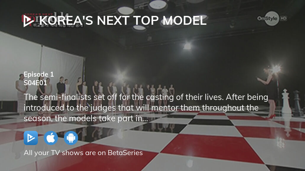 Watch Korea's Next Top Model season 4 episode 1 streaming