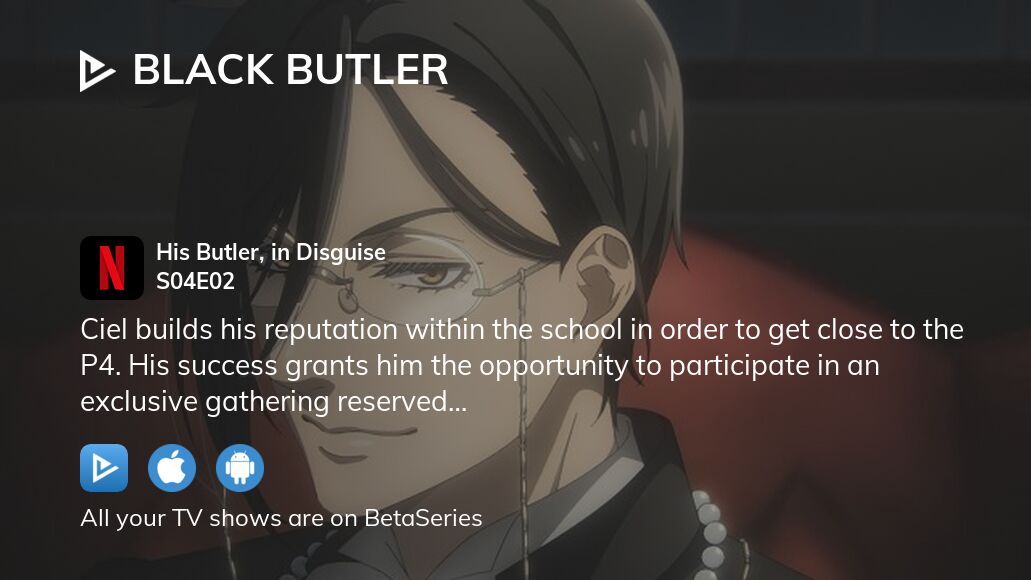 Watch Black Butler season 4 episode 2 streaming