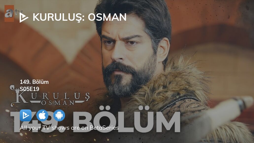 Video : Watch Kuruluş: Osman season 5 episode 19 in full streaming