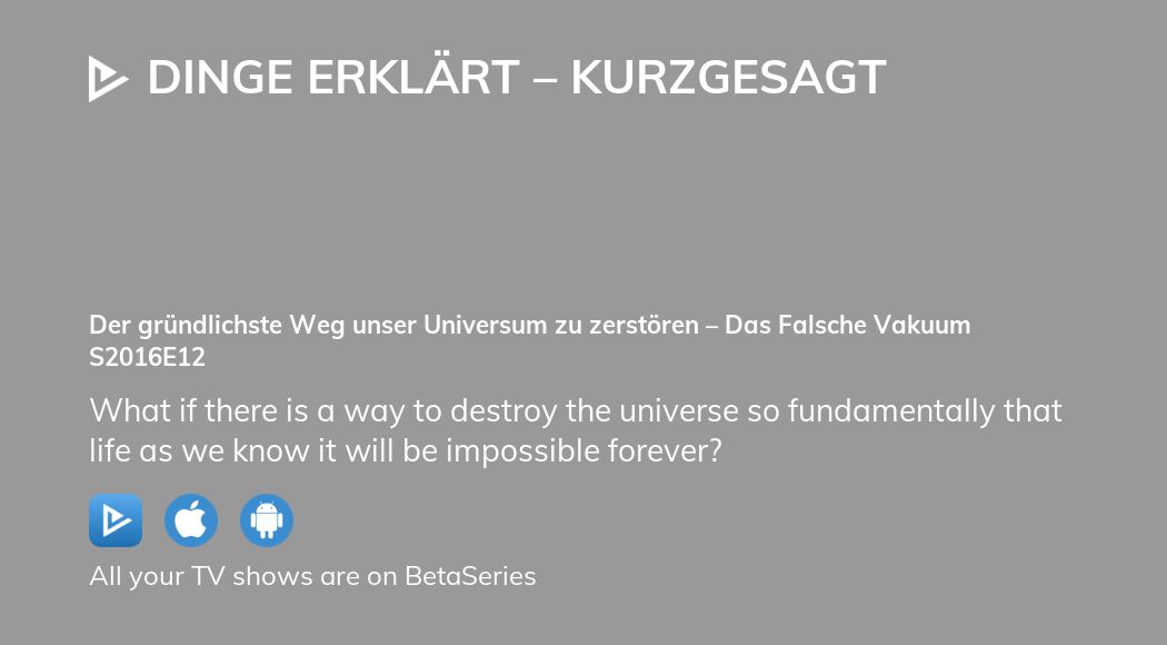 Watch Kurzgesagt – In a Nutshell season 2016 episode 12 streaming