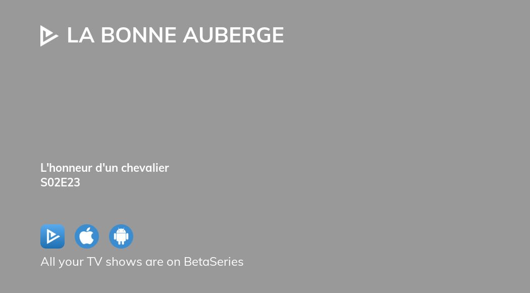 Watch La Bonne Auberge season 2 episode 23 streaming