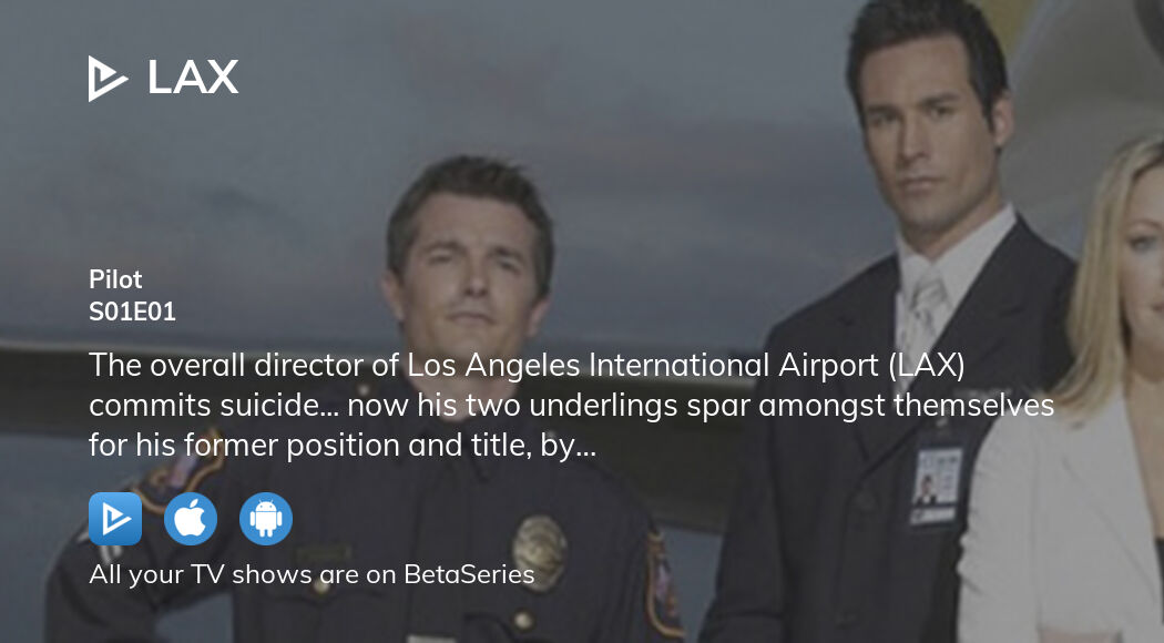Watch LAX season 1 episode 1 streaming