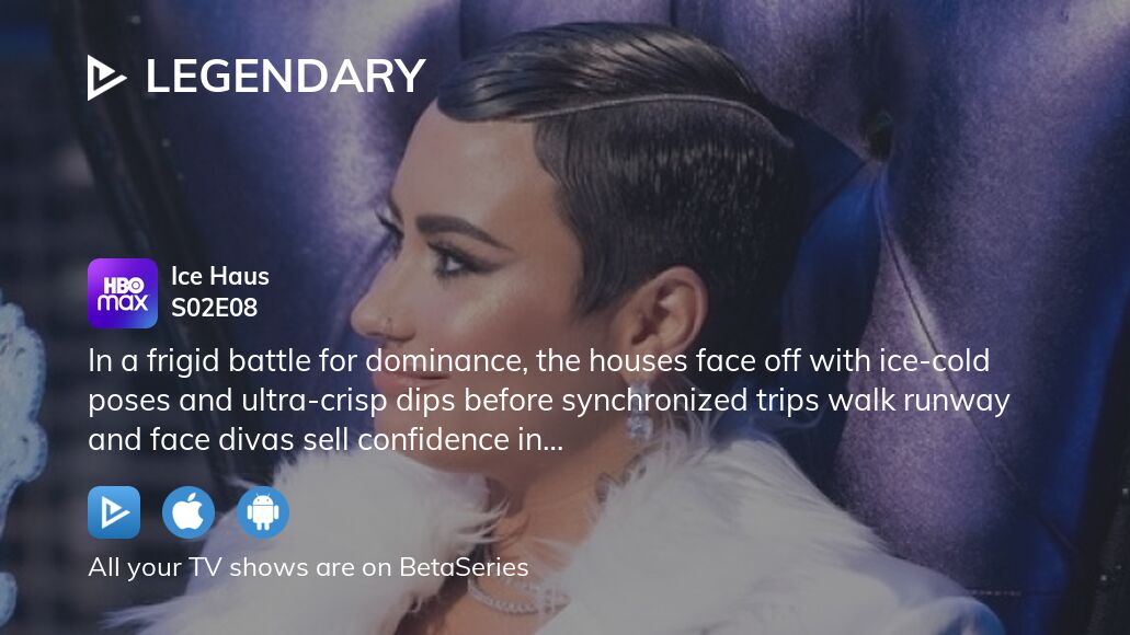 Watch Legendary season 2 episode 8 streaming