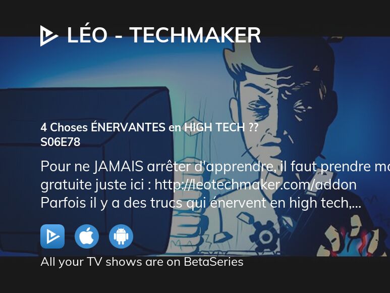 Watch Léo - TechMaker season 6 episode 78 streaming