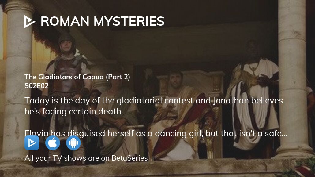 Watch Roman Mysteries season 2 episode 2 streaming online | BetaSeries.com