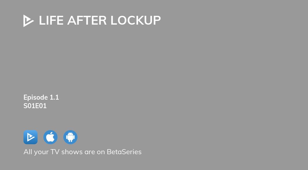 Watch Life after lockup season 1 episode 1 streaming