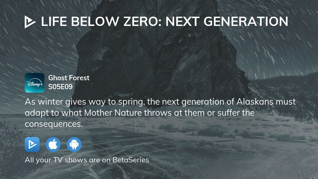 Watch Life Below Zero: Next Generation season 5 episode 9 streaming