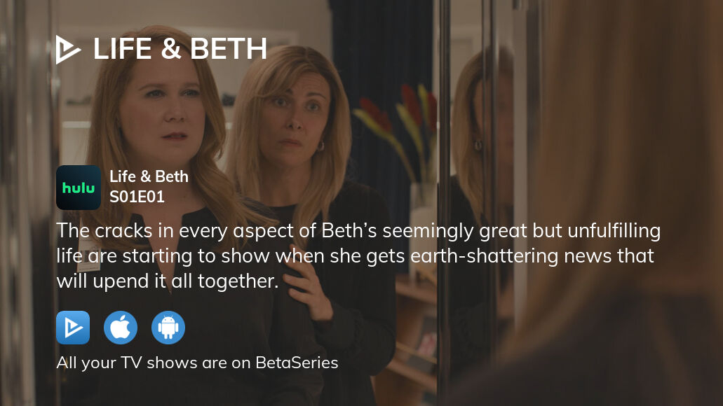 Watch Life & Beth season 1 episode 1 streaming