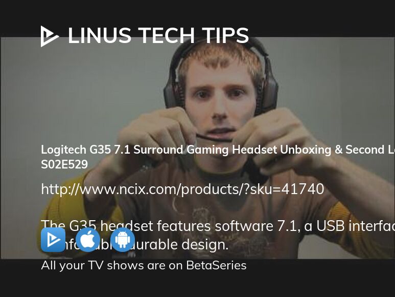 Watch Linus Tech Tips season 2 episode 529 streaming