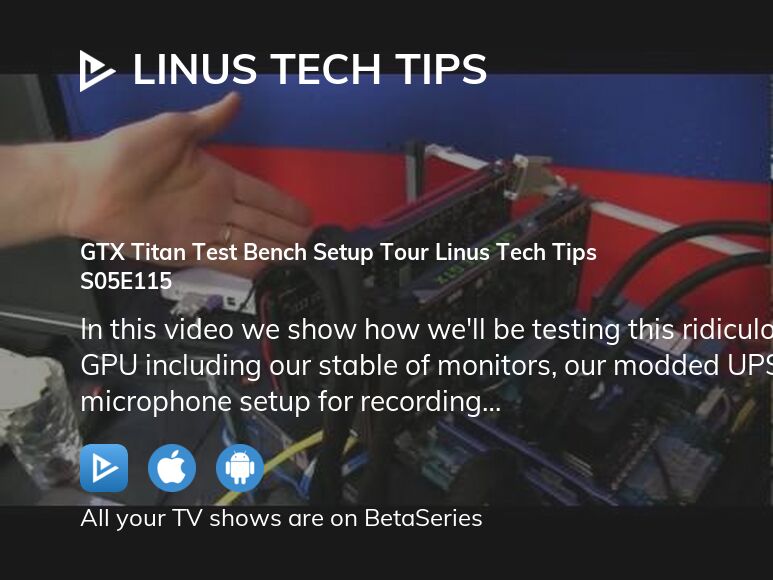 Watch Linus Tech Tips season 5 episode 115 streaming