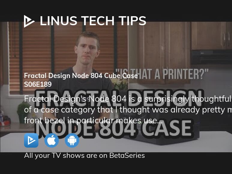 Where to watch Linus Tech Tips season 6 episode 189 full streaming ...
