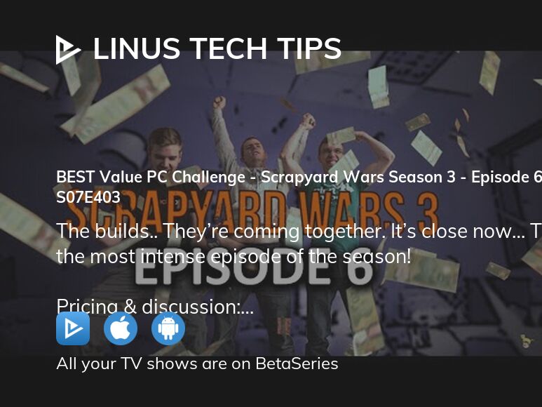 Where to watch Linus Tech Tips season 7 episode 403 full streaming ...