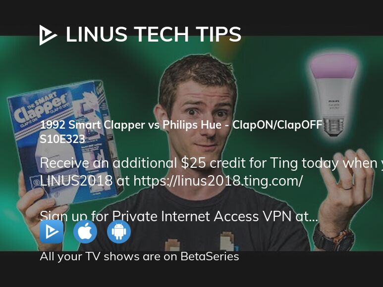 Watch Linus Tech Tips season 10 episode 323 streaming