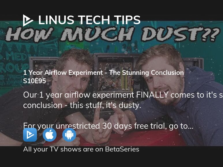 Watch Linus Tech Tips season 10 episode 95 streaming