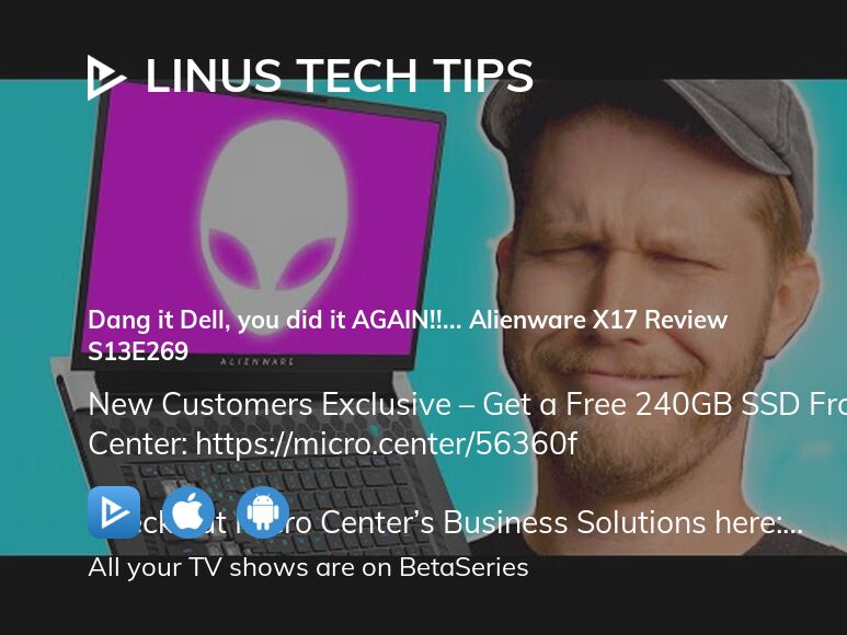 Watch Linus Tech Tips season 13 episode 269 streaming