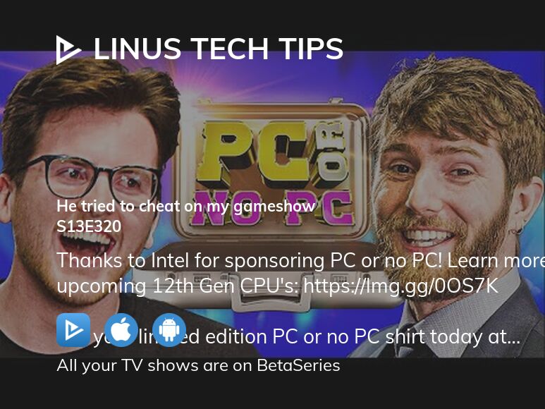 Watch Linus Tech Tips season 13 episode 320 streaming