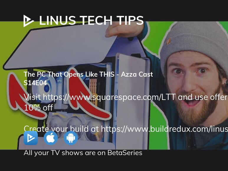 Where to watch Linus Tech Tips season 14 episode 4 full streaming ...