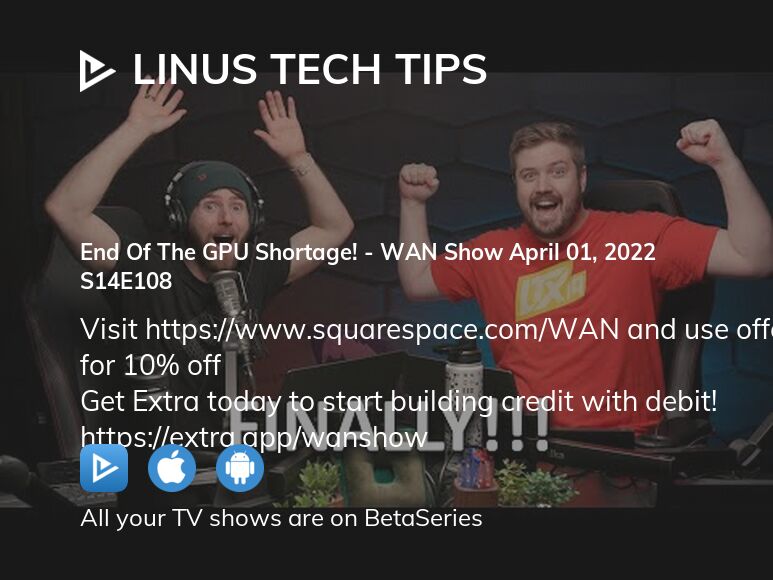 Watch Linus Tech Tips season 14 episode 108 streaming online ...