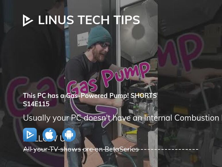 Watch Linus Tech Tips season 14 episode 115 streaming