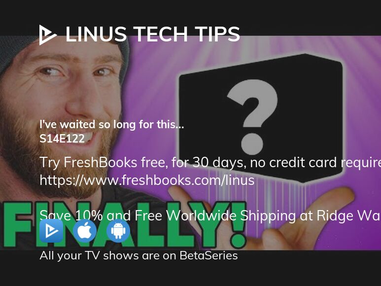 Watch Linus Tech Tips season 14 episode 122 streaming