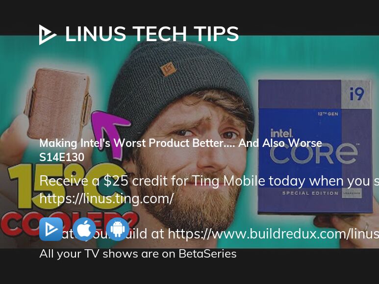 Where to watch Linus Tech Tips season 14 episode 130 full streaming ...